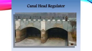 chapter-3.pptx: CHANNEL HEADWORKS AND CANALS | PPTX