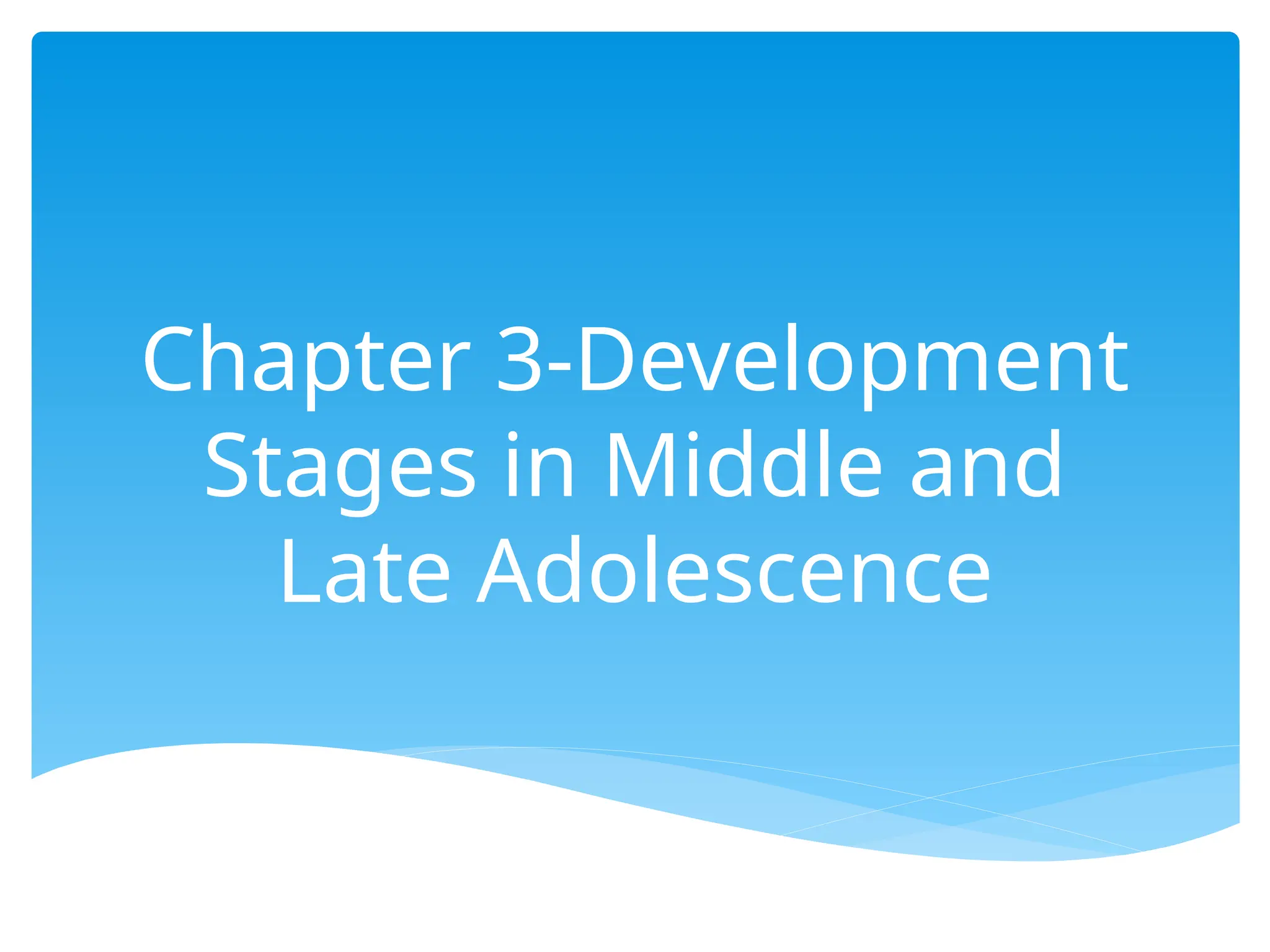 Personal Development, Stages in Middle and Late Adolescence | PPTX