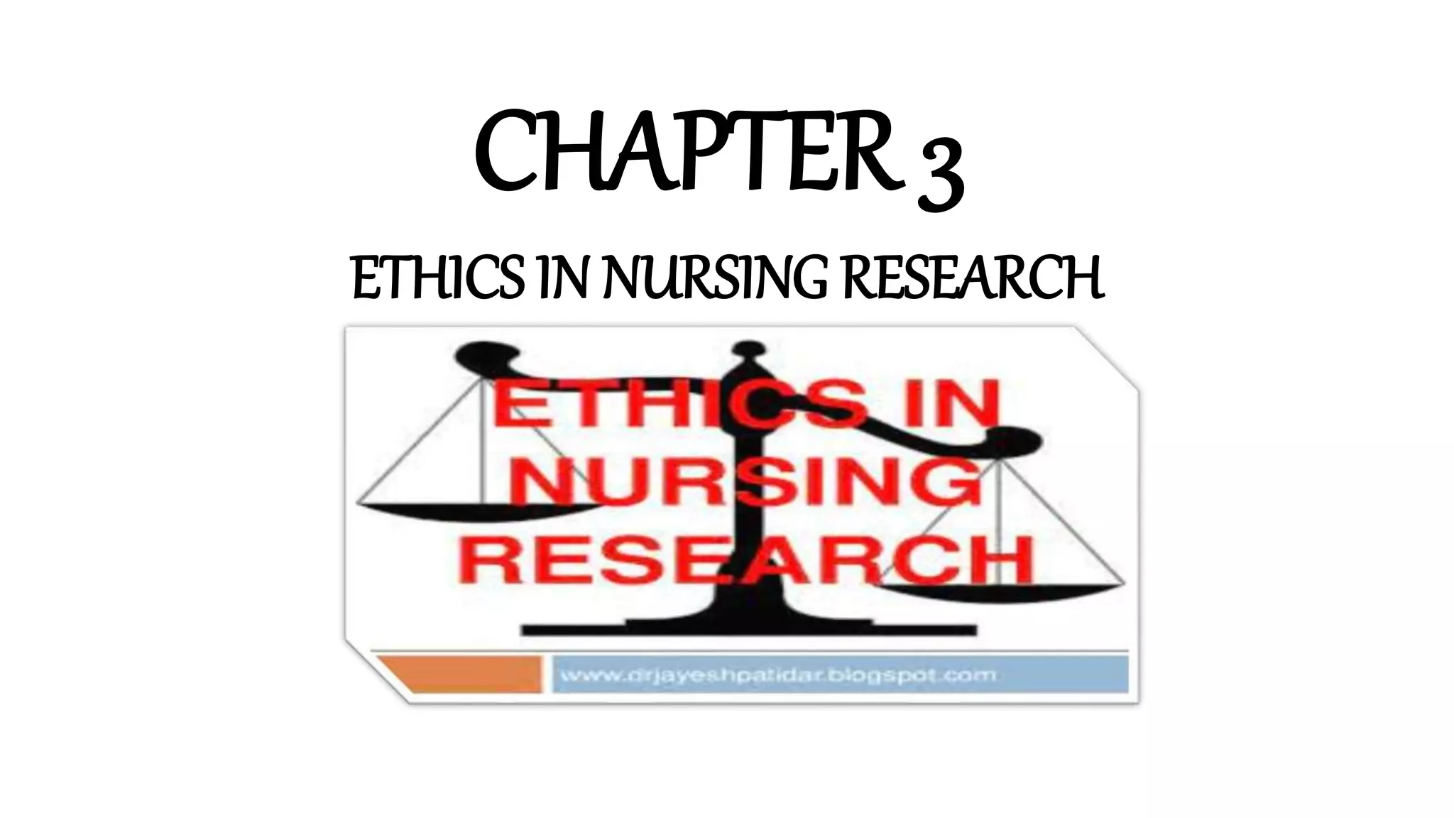 CHAPTER-3-ETHICS-IN-NURSING-RESEARCH-Recovered (1).pptx
