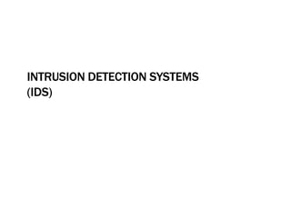 Chapter-3-Intrusion-Detection-Systems-part-1.ppt