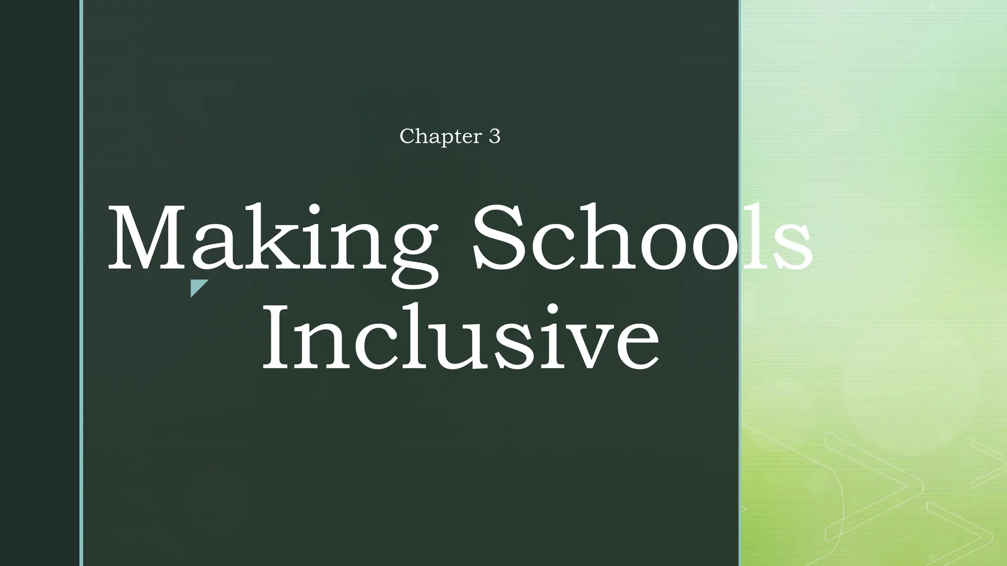 Chapter-3-Making-Schools-Inclusive-1 (1).pptx