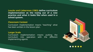 CHAPTER 3 IMPLEMENTING THE CURRICULUM Module 4: The Teacher as ...
