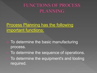 Chapter-3-PROCESS-PLANNING.pptx | Free Download