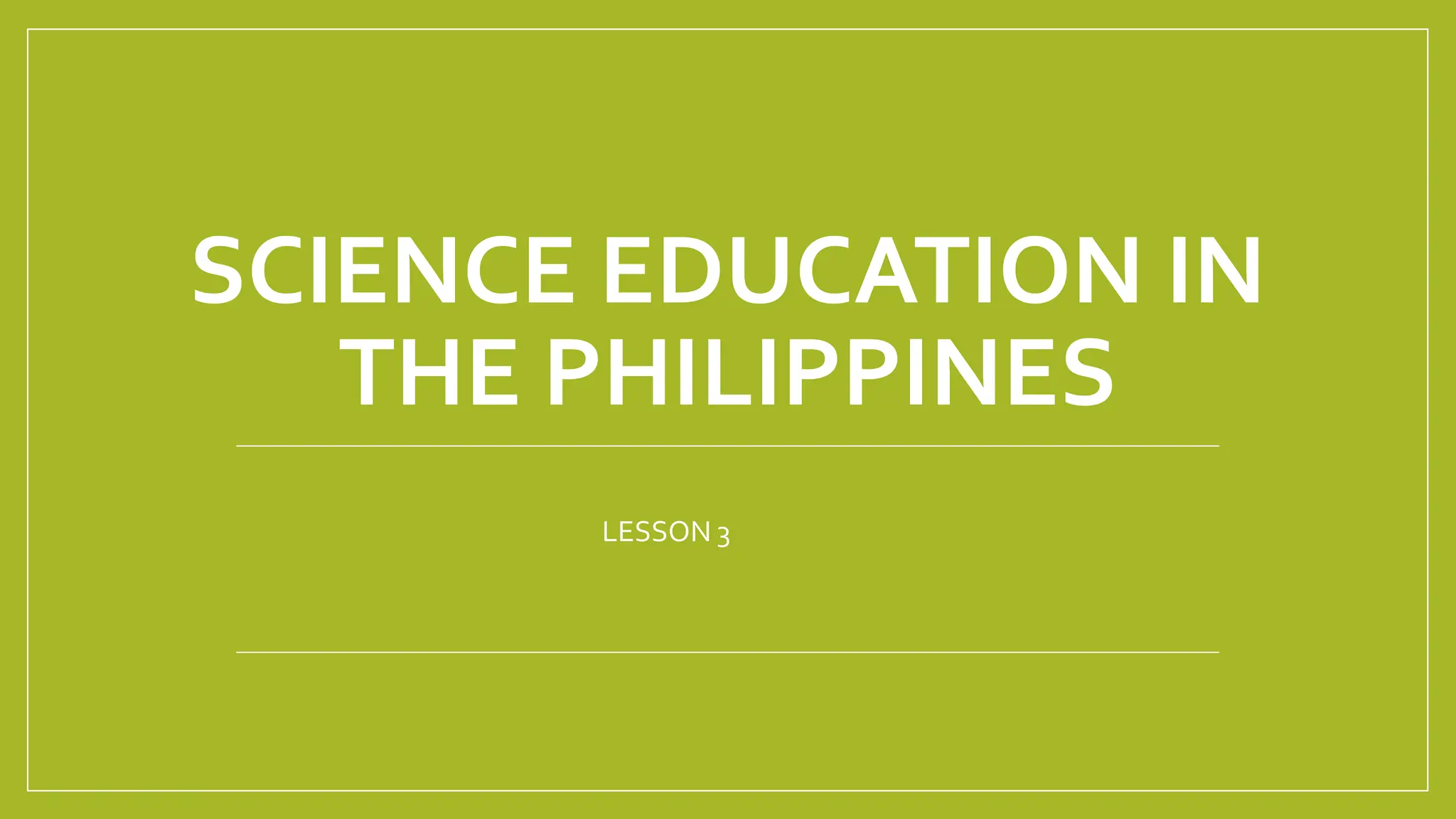 Chater 1 lesson -3-STS science education in the Philippines | PPTX