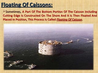 Chapter 3 caisson | PPT