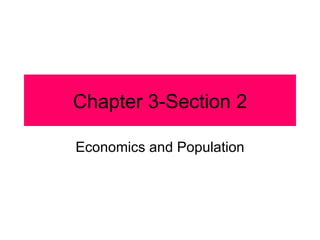 Chapter 3 Section 2 | PPT | Economy | Business and Finance