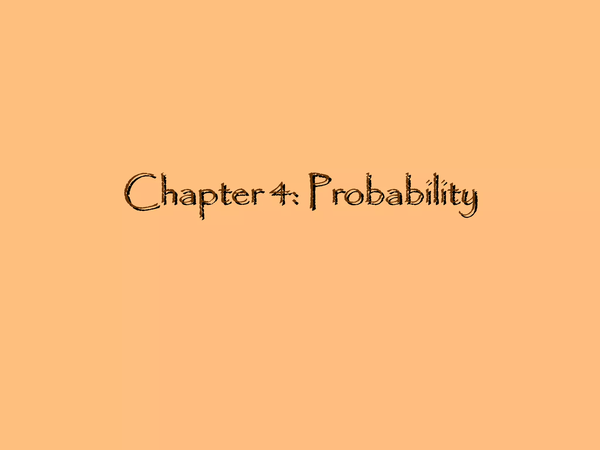 Chapter 4- probability | PPT