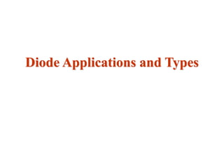 Electronics 1 : Chapter # 04 : Diode Applications and Types | PDF