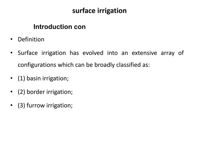 Chapter -4.1 surface Irrigation systems.pptx | Agriculture | Industries