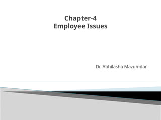 Employee issues, process and its characteristics | PPTX