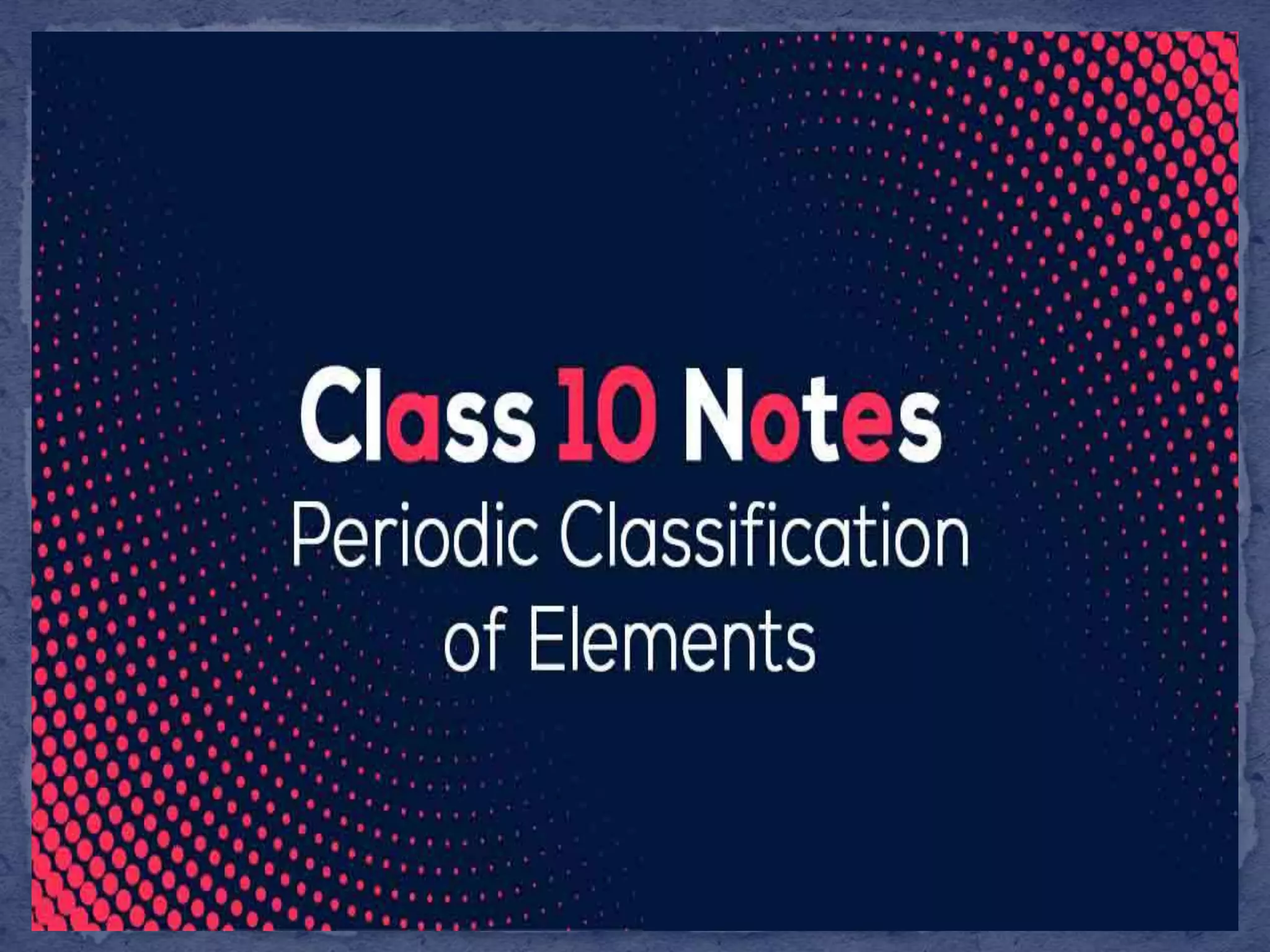 Chapter 4- periodic classification of elements | PPT