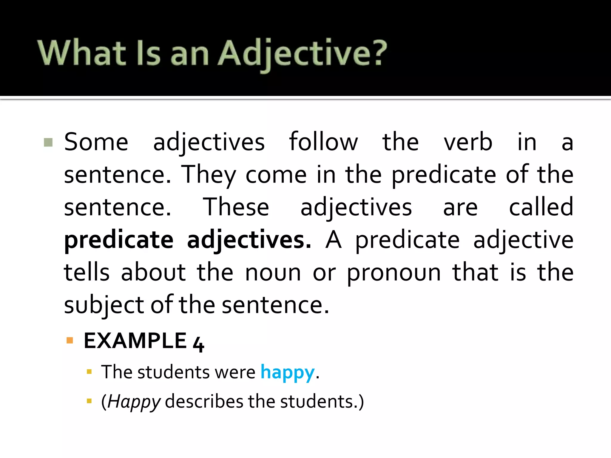 Chapter 4 Using Adjectives In Sentences | PPTX