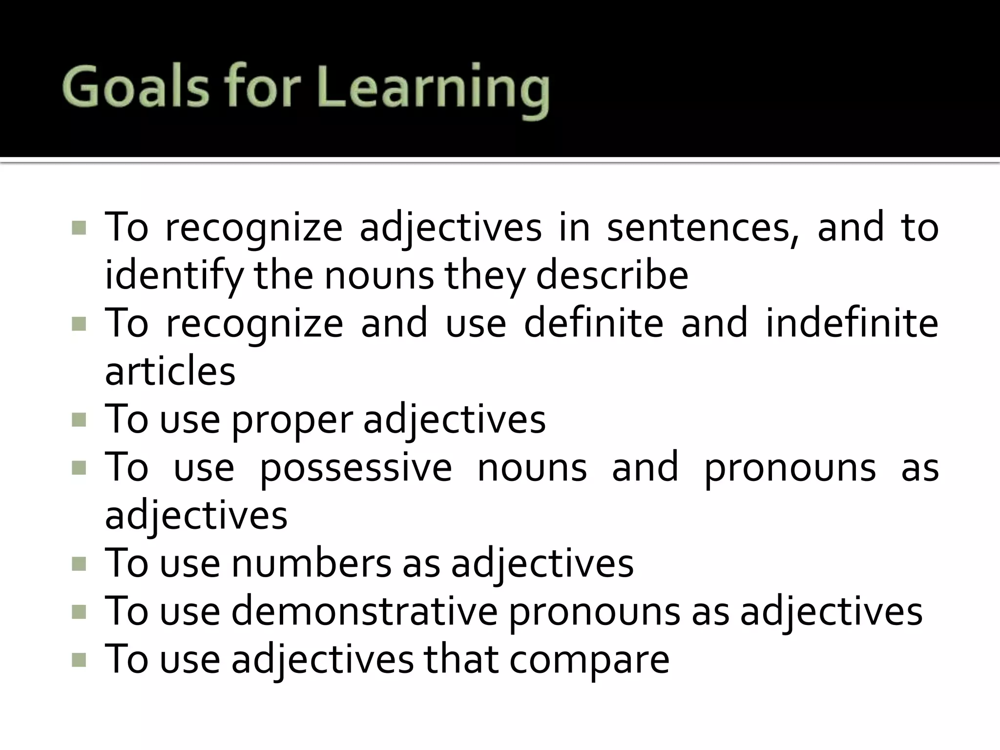 Chapter 4 Using Adjectives In Sentences | PPTX