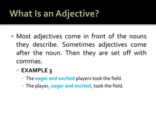 Chapter 4 Using Adjectives In Sentences | PPTX