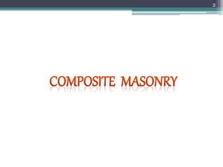 Chapter 4 (c) composite masonry | PPTX