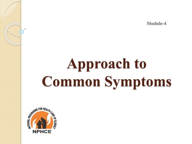 Chapter-4 COMMON SYMPTOM APPROACH, PPT.pptx