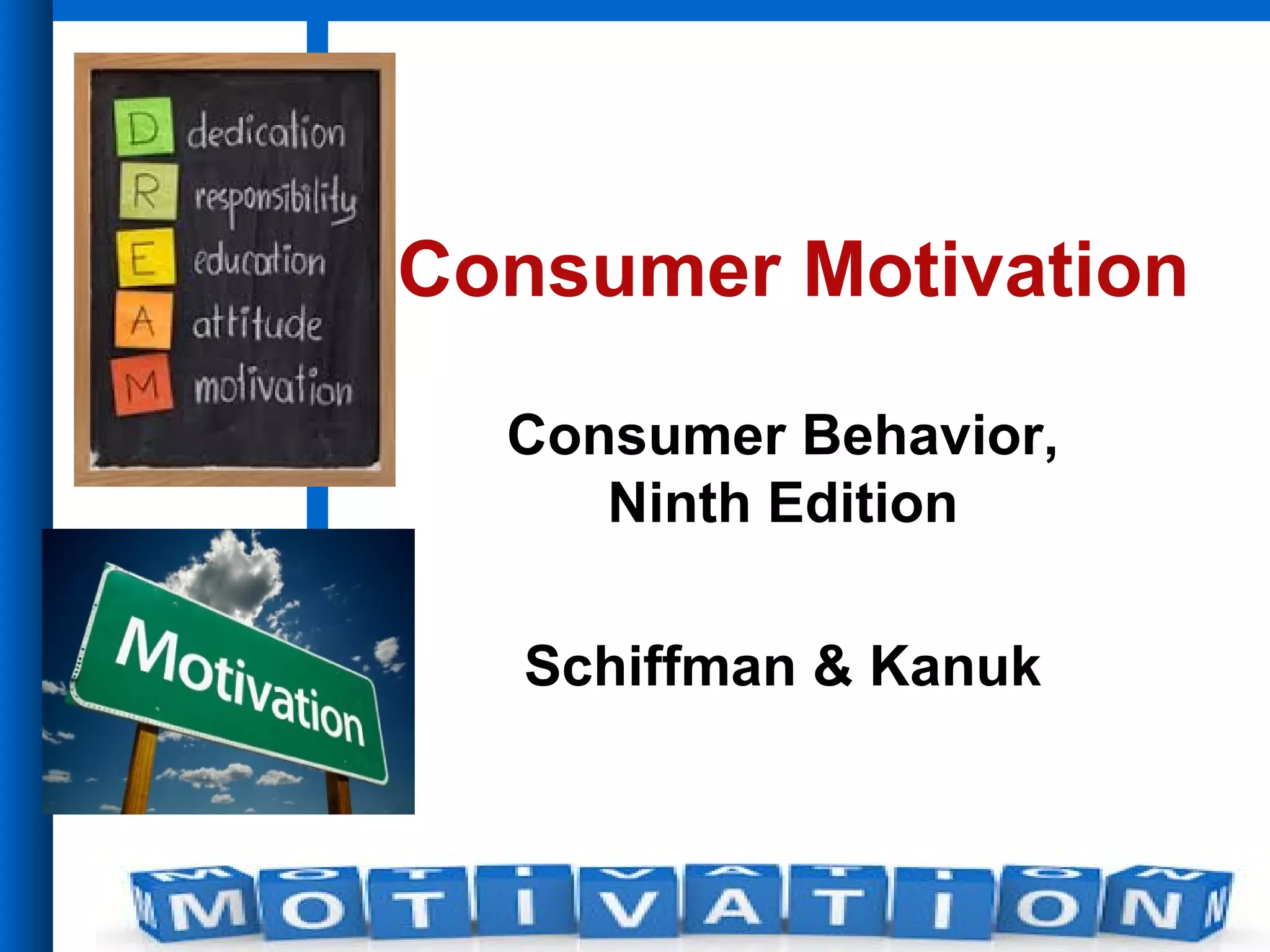 Chapter 4 Consumer Motivation | PPT