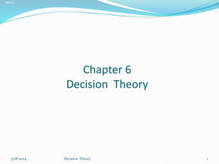 CHAPTER-4 DECISION THEORY mmmmmmmmmmmmmm.pptx