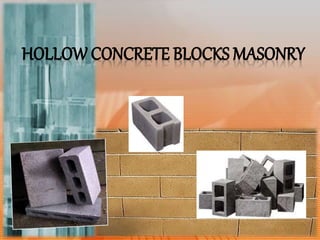 Chapter 4 (d) hollow concrete block masonry | PPTX