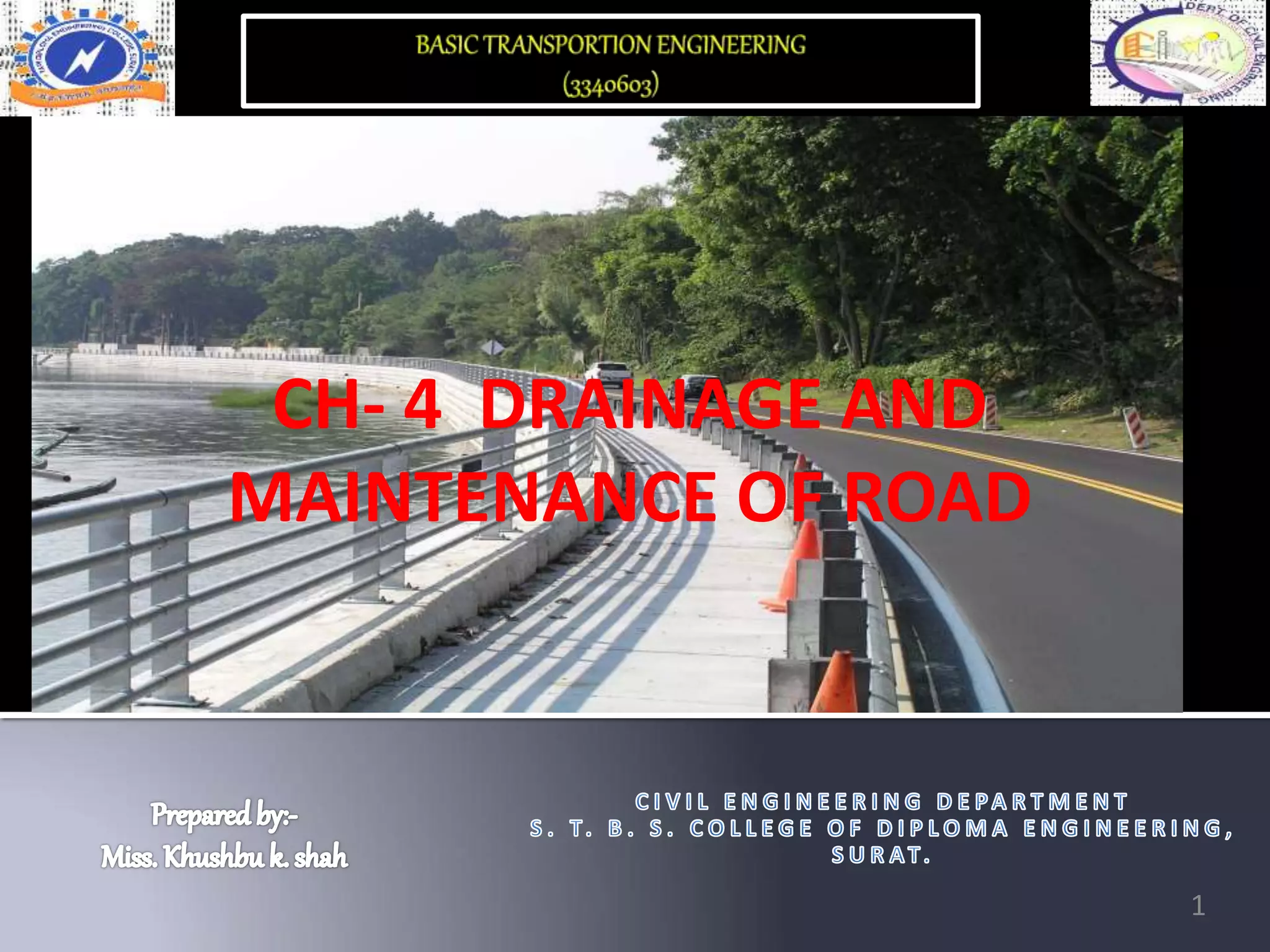 Chapter 4 Drainge and maintenance of road | PPTX