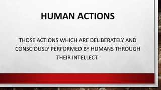 CHAPTER-4_HUMAN-ACTS-AND-ACTS-OF-MAN.pptx