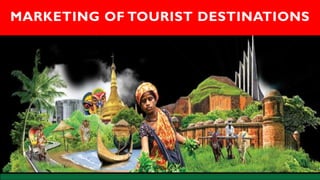 Chapter 4 Marketing of Tourist Destinations (Destination Management) | PDF