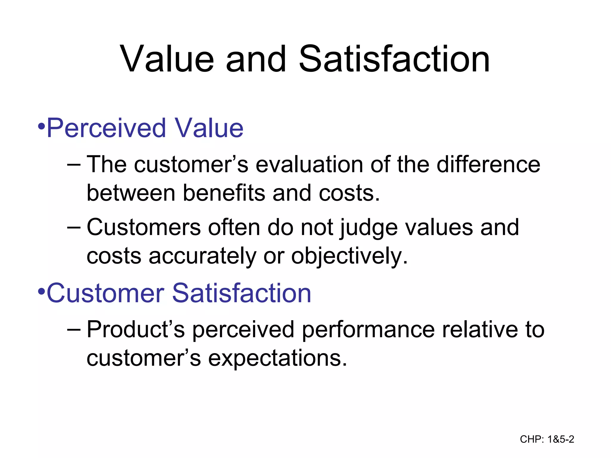 Creating customer value, Satisfaction and Loyalty | PPT