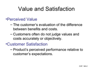 Creating customer value, Satisfaction and Loyalty | PPT