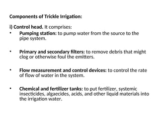 chapter-5.3 -Drip Irrigation.pptCrop Water Requirements.ppt
