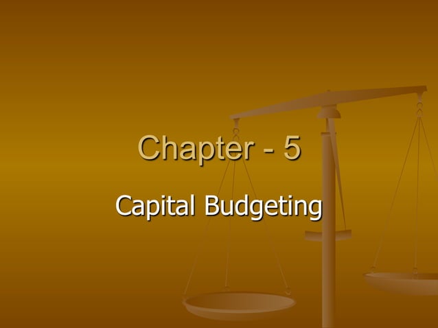 Chapter 5- capital budgeting | PDF