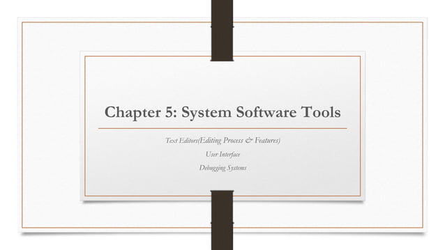 system-software-tools | PDF | Operating Systems | Computer Software and Applications