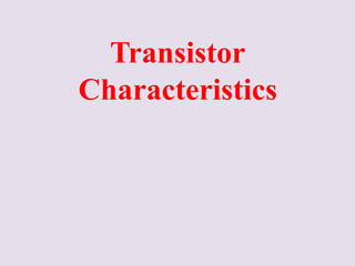 Chapter-5- Transistor Characteristics-1.ppt