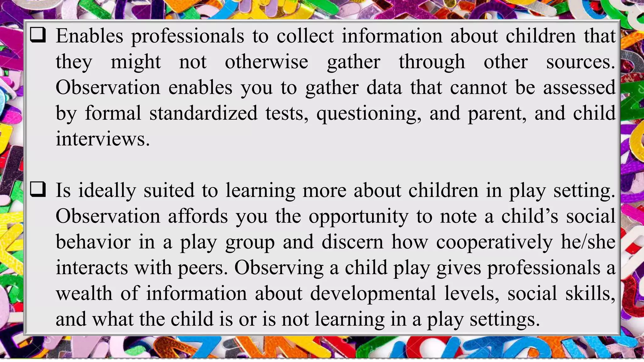 PresEd 19: Chapter 5 (Observing and Assessing Young Children: Guiding ...
