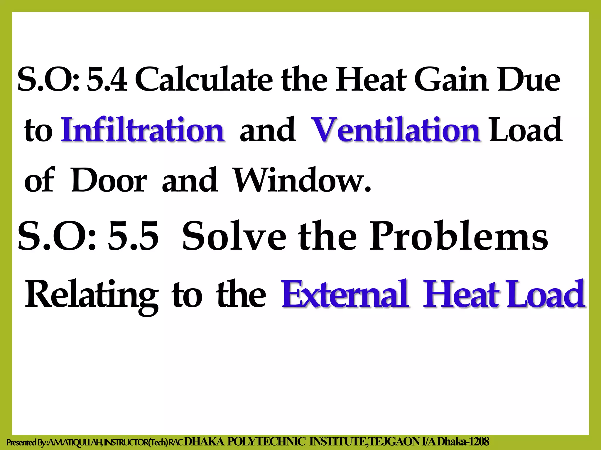 Chapter 5 (Understand the external heat load for cooling load ...