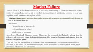 Understanding Market Failure: Causes and Economic Implications | PPTX
