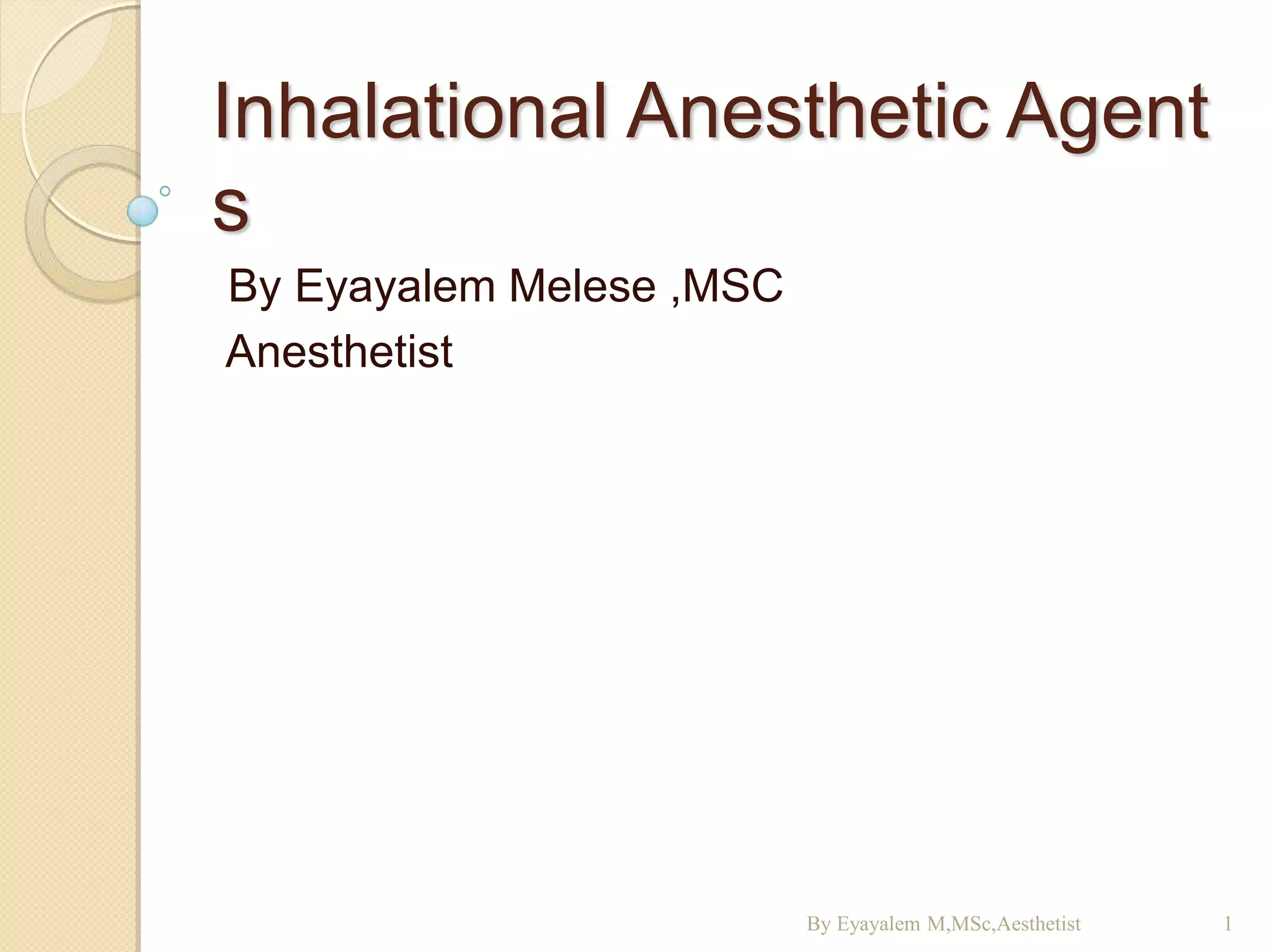 Chapter 6 -introduction to inhalationa anesthesia | PPT