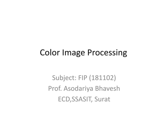 Chapter 6 color image processing | PPTX | Photo Editing Software ...