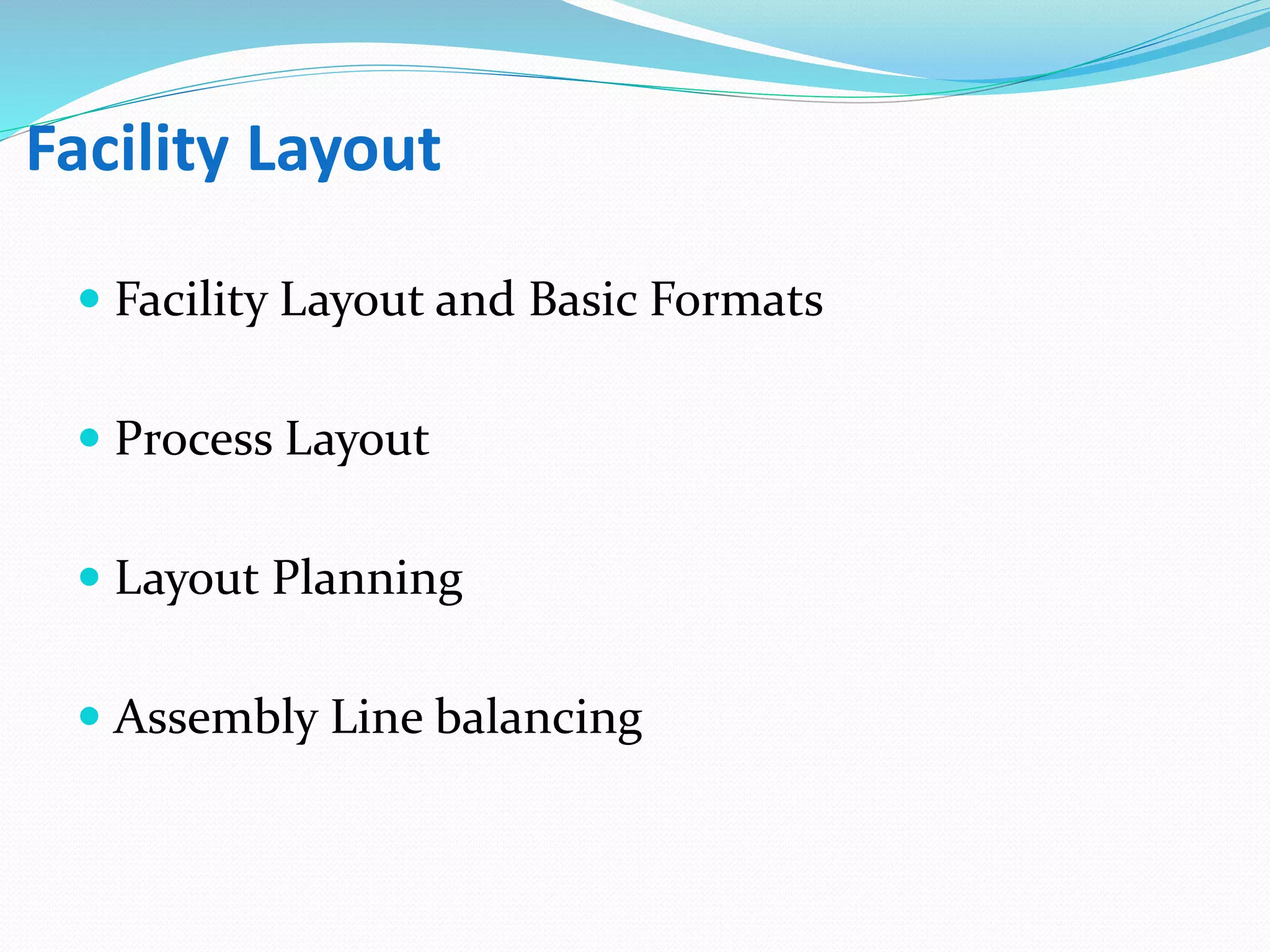 CHAPTER-6 Facility Location and Layout 1.pptx