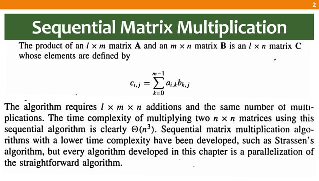 Chapter 7: Matrix Multiplication | PPT