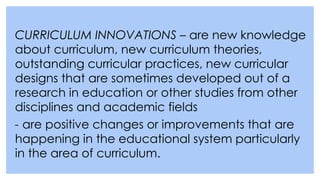Curriculum innovation Chapter seven pptx | PPT