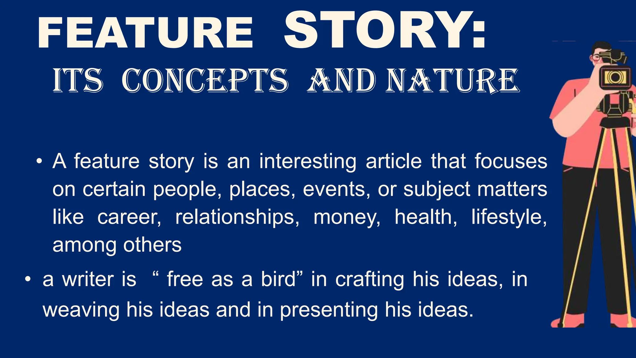 CHAPTER 7: Feature Writing in Campus Journalism | PPTX