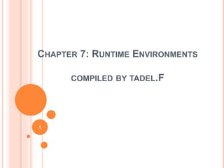 chapter-7-runtime-environments.ppt