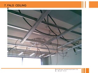 Building Construction_FALSE CEILING design | PPTX
