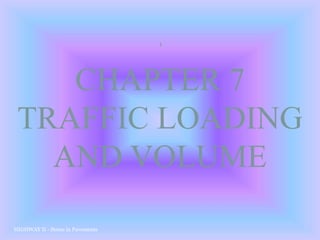 CHAPTER - 7 HIGHWAY II R = 666666666666.pptx
