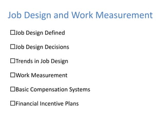 Chapter-7 Job Design and Work Measurement Final.pptx
