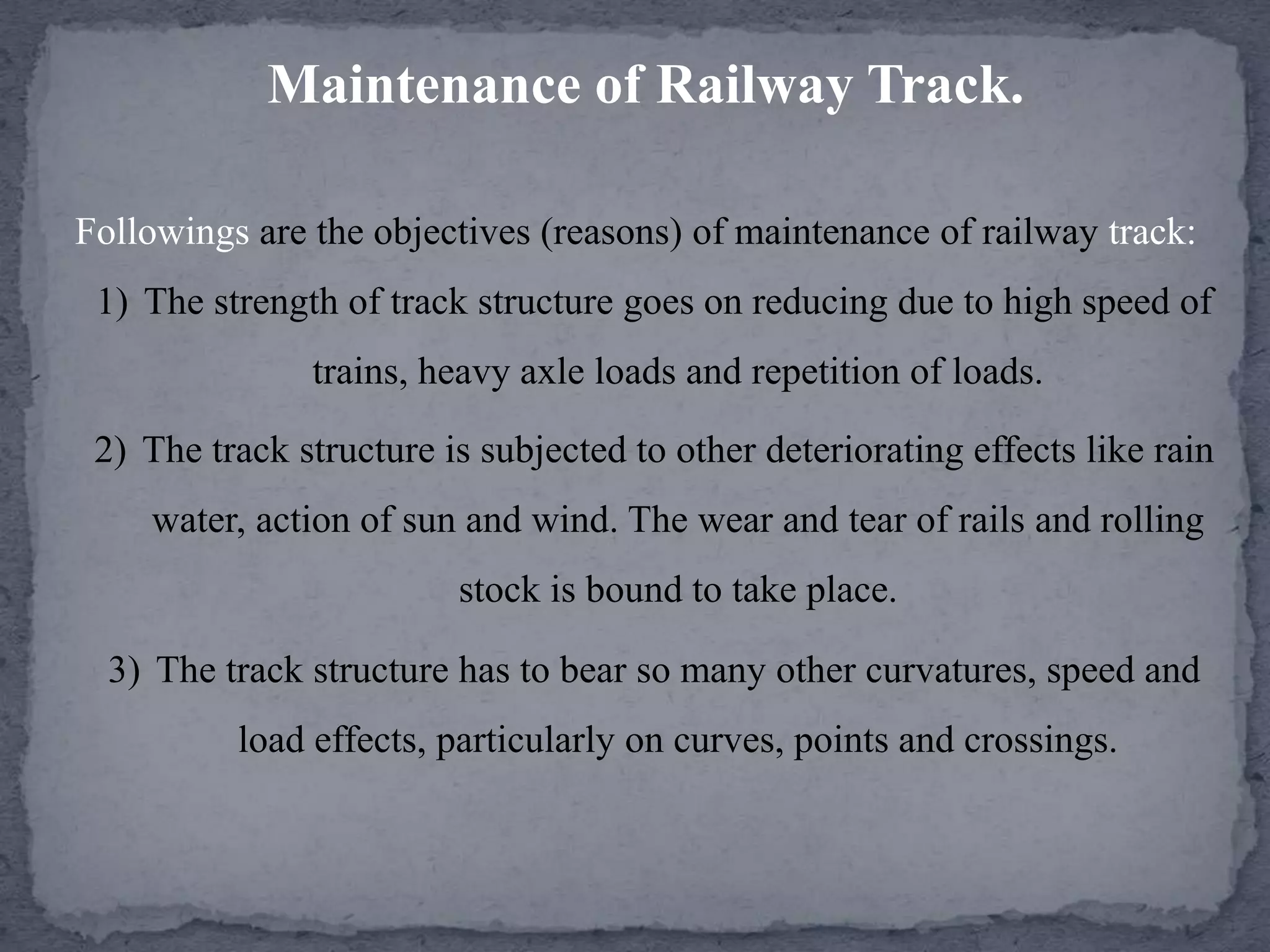 Chapter 7 Maintenance of railway track | PPTX