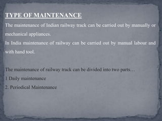 Chapter 7 Maintenance of railway track | PPTX