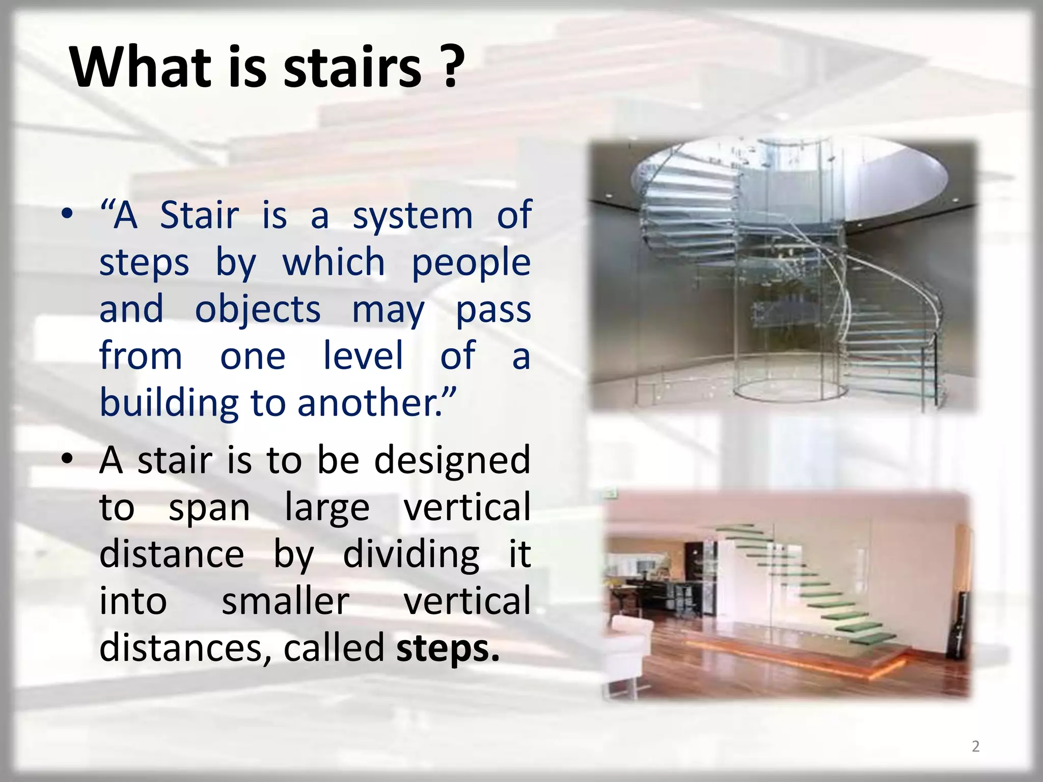 Chapter 7 stairs & staircases | PPTX