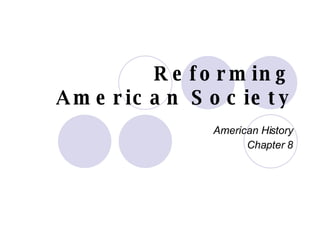 Chapter 8 - American History | PPT