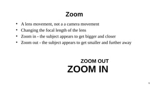 CHAPTER – 8 Camera Movements | PPT